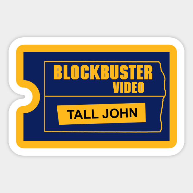 Blockbuster Name Tag - Tall John - Blockbuster - Sticker Designed ...