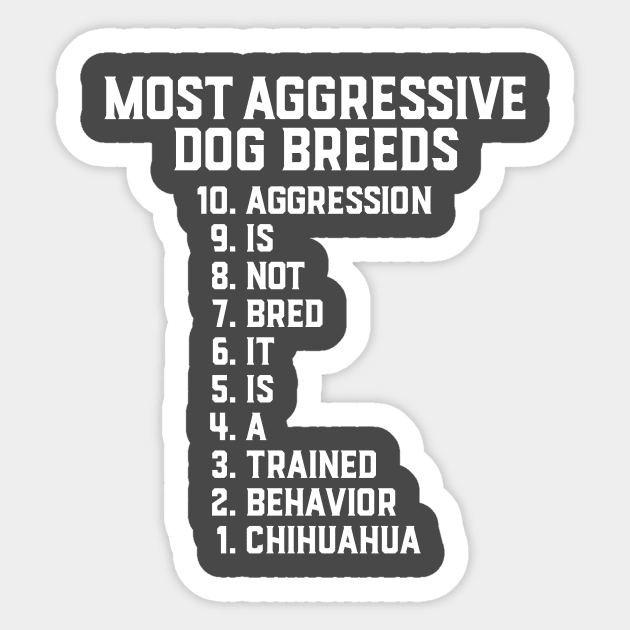 Aggressive Dogs List - Dog Lover - Sticker | TeePublic