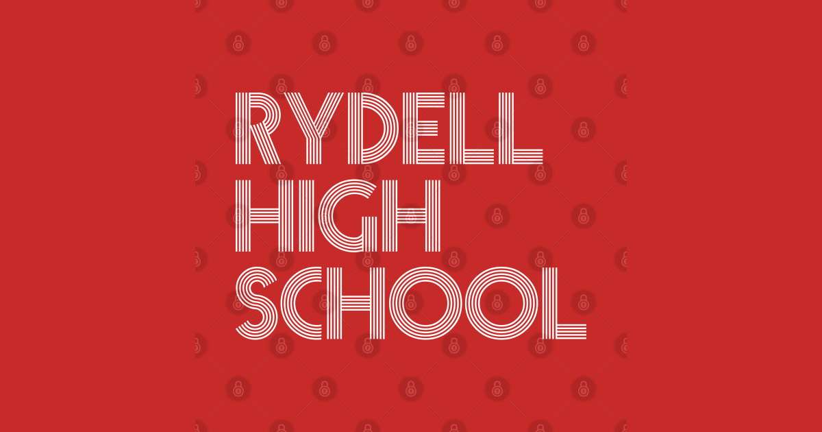 Rydell High School // Typography Design - Grease - T-Shirt | TeePublic
