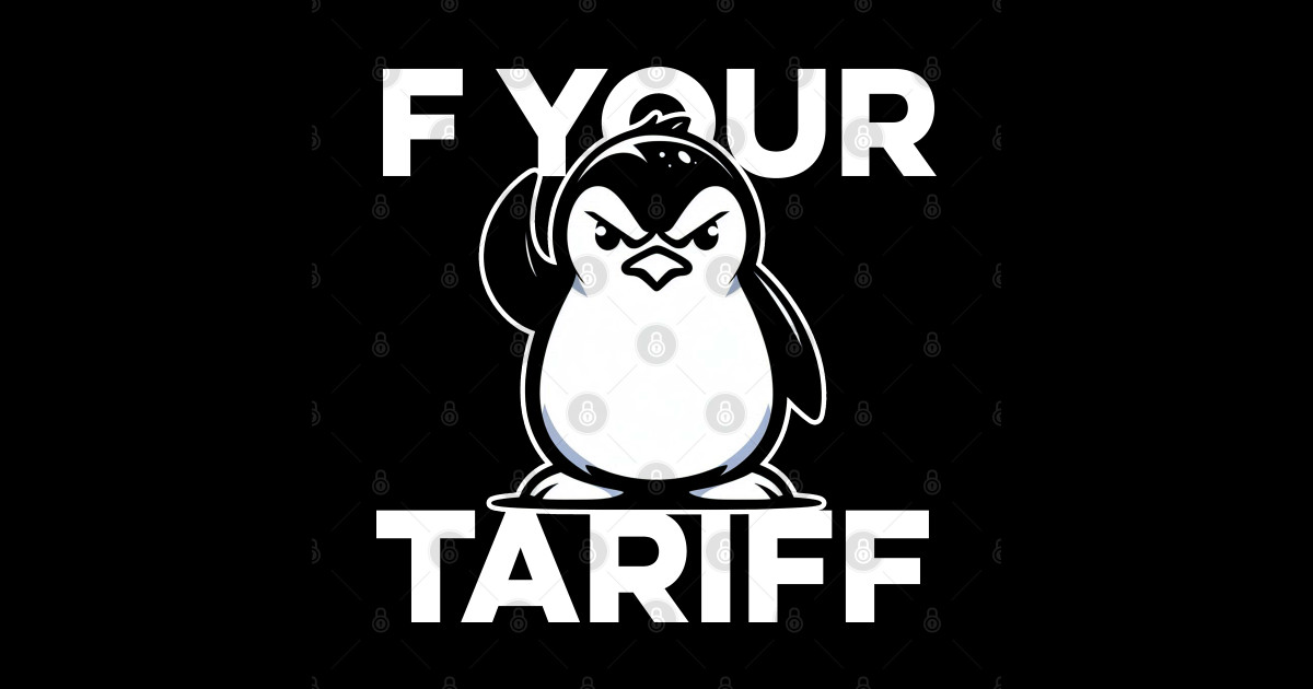 Eff Your Tariff V1 - Penguins Against Tariffs - Sticker | TeePublic