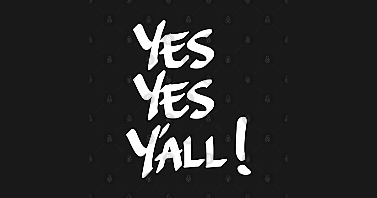 Yes Yes Yall - Old School Hip Hop - T-Shirt | TeePublic