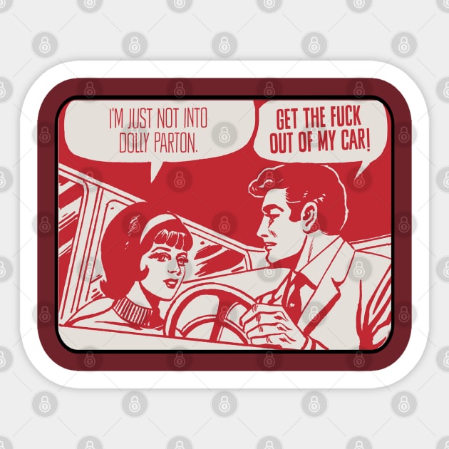 GTFO Dolly - Gtfo - Sticker | TeePublic