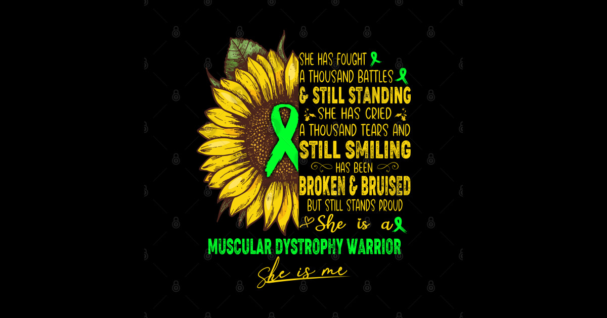 Muscular Dystrophy Awareness She is A Muscular Dystrophy Warrior She is ...