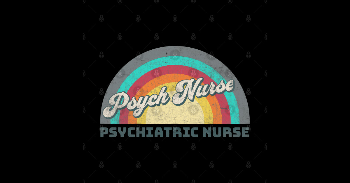 Psychiatric Nurse - Psychiatric Nurse - Sticker | TeePublic
