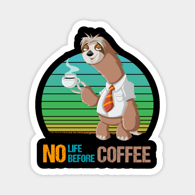 No Life Before Coffee Vintage Retro coffee lovers Funny Gift - No Life ...