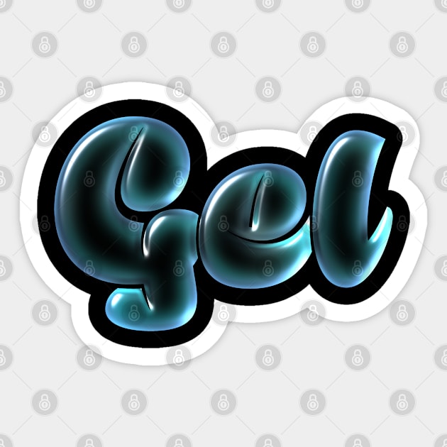 Gel Text Effect - Gel Text Effect - Sticker | TeePublic