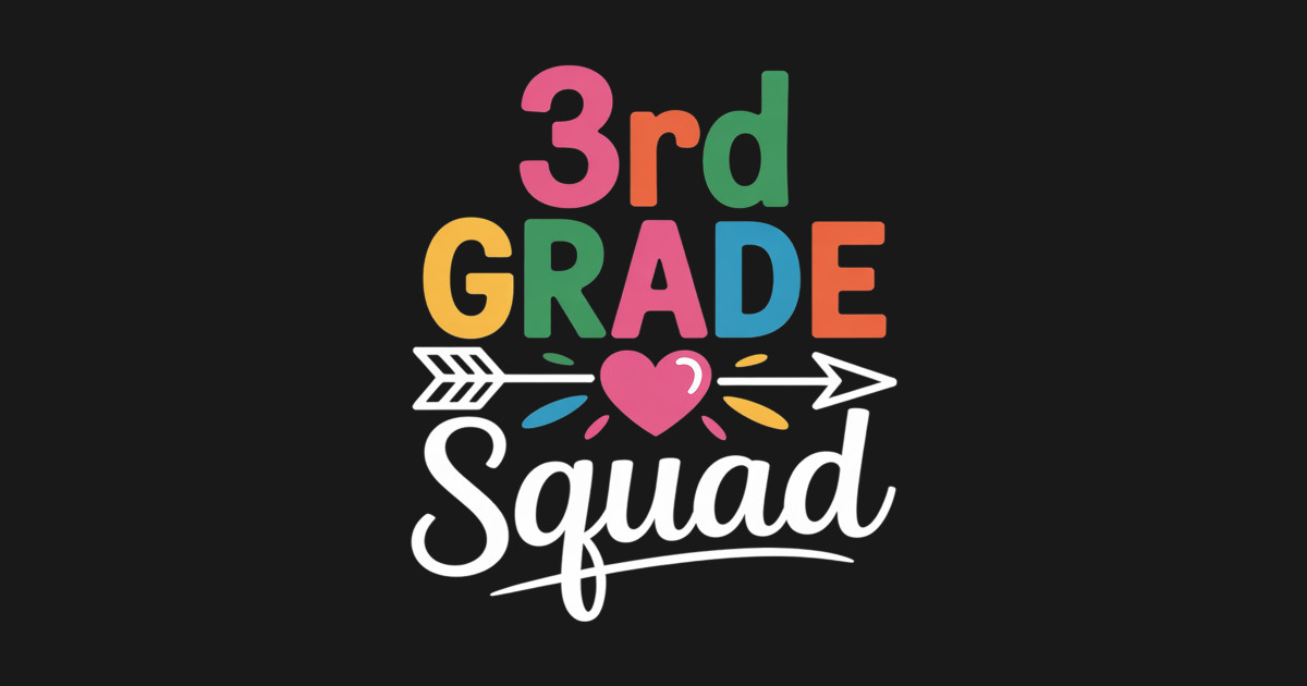3rd Grade Squad Third Teacher Student Team Back To School - 3rd Grade ...