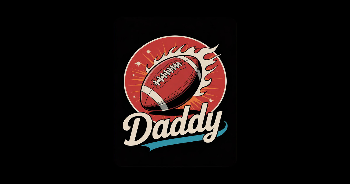 American Football Daddy Fathers Day - American Football Daddy Fathers ...