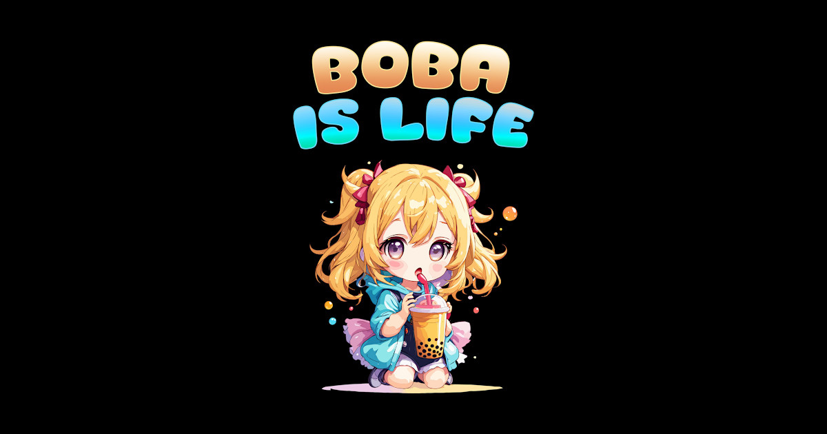 Boba is Life I Asian Anime Bubble Tea - Bubble Tea - Posters and Art ...