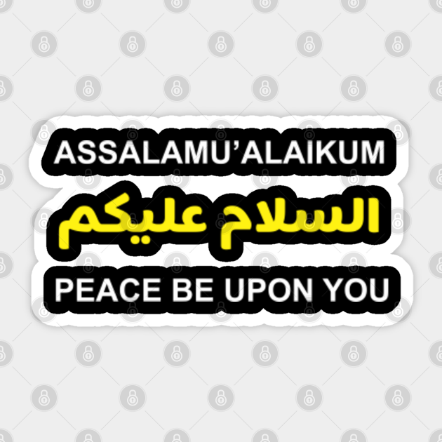 Islam - Assalamu'alaikum Arabic Peace Be Upon You - Islam - Sticker ...