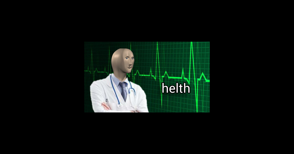helth meme health - Helth - Sticker | TeePublic