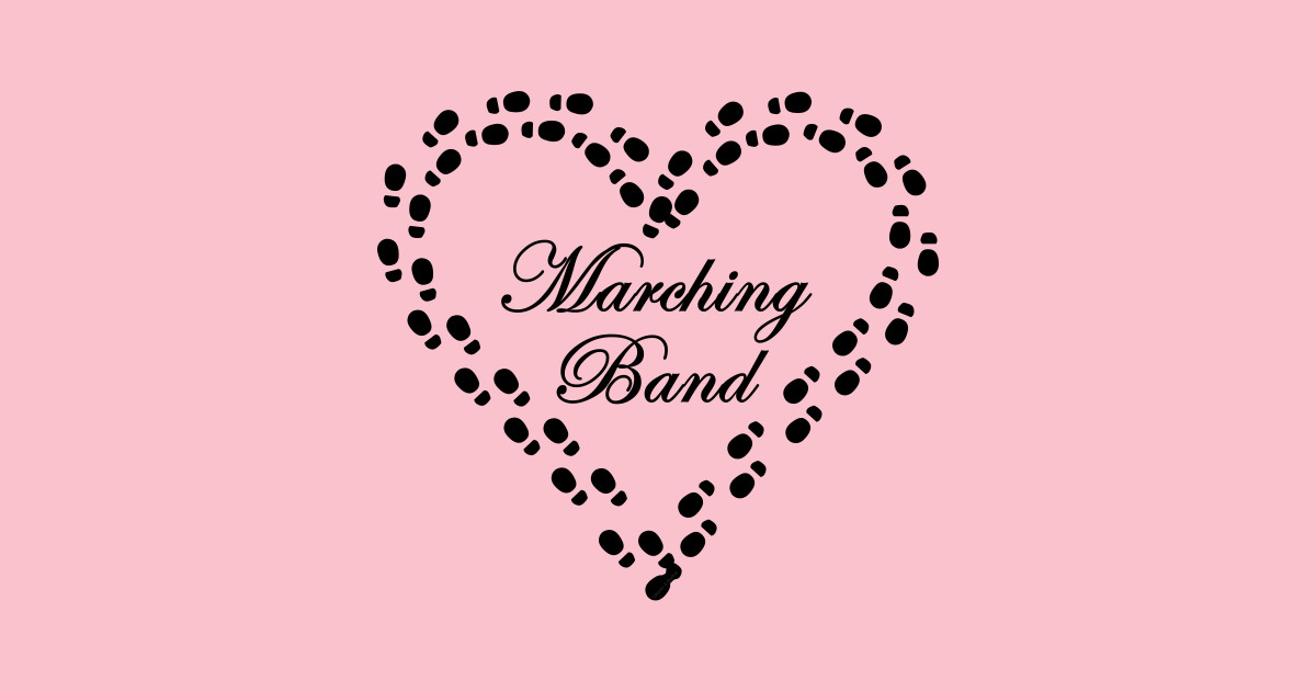Marching Band Footprints Heart - Marching Band - T-Shirt | TeePublic