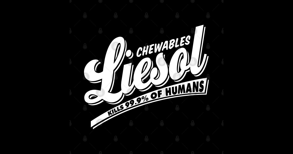 Liesol Chewables - Lysol - Sticker | TeePublic