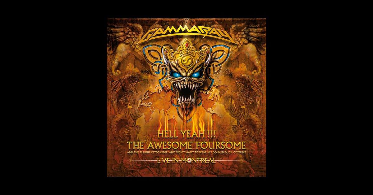Gamma Ray - Hell Yeah!!! The Awesome Foursome album 2008 - Gamma Ray ...