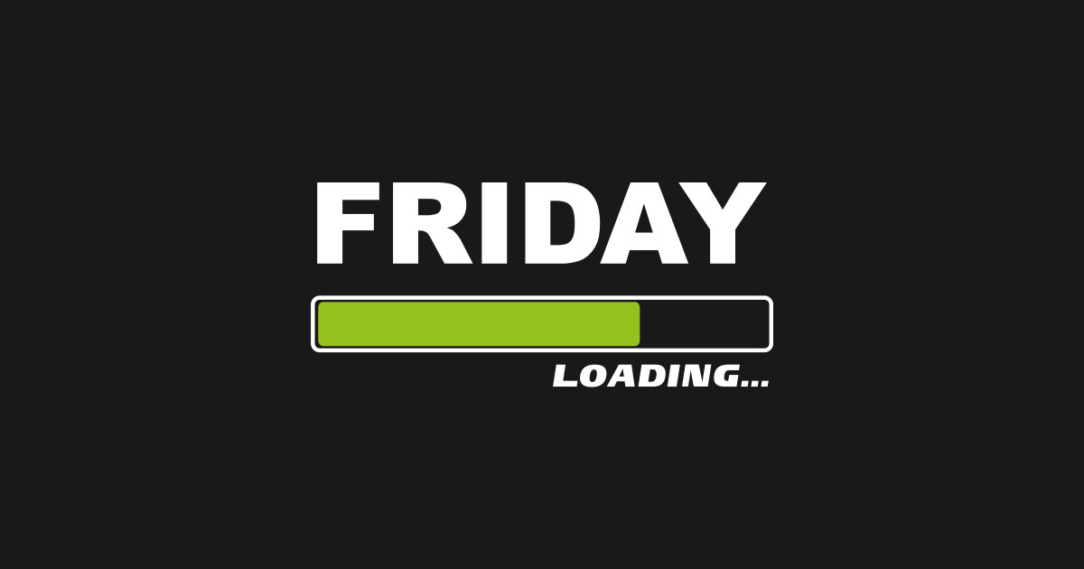 Friday Loading - Loading Load Bar Weekend - Friday Loading - Sticker ...