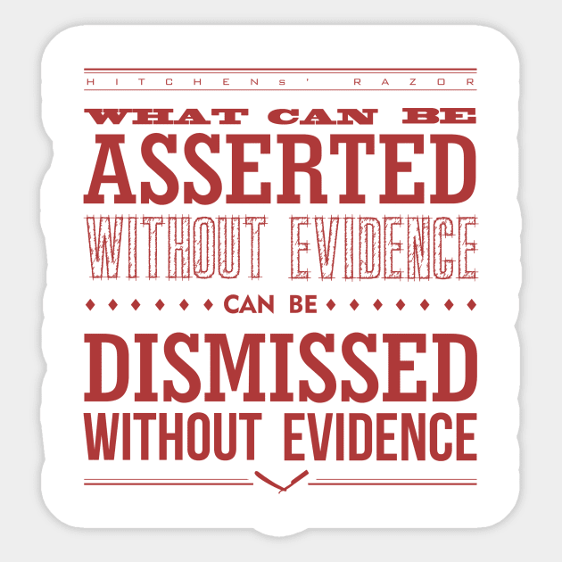 Hitchens' Razor Light Ts - Evidence - Sticker | TeePublic