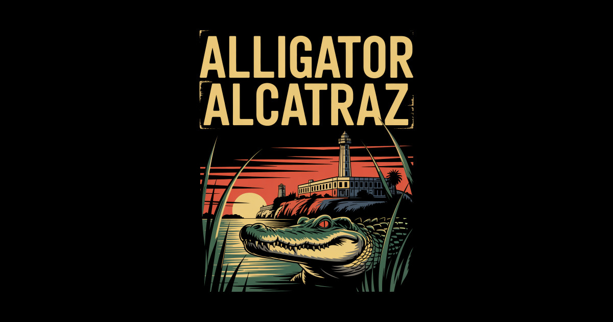Florida Everglades Men Women Alligator Alcatraz Funny Meme - Alligator ...