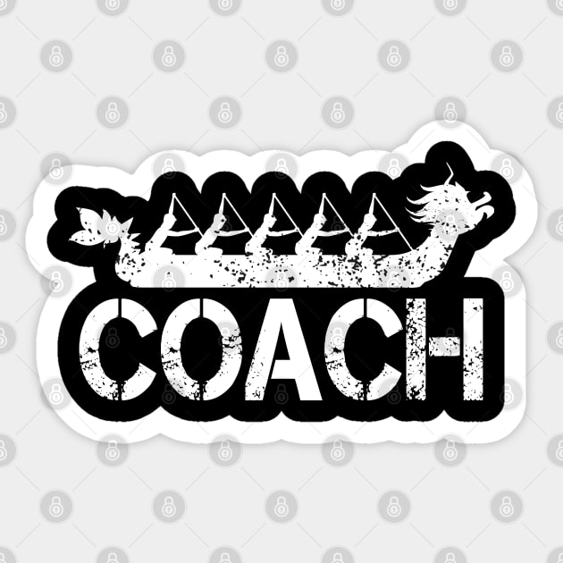 Dragon Boat Coach - Dragon Boat Coach - Sticker | TeePublic