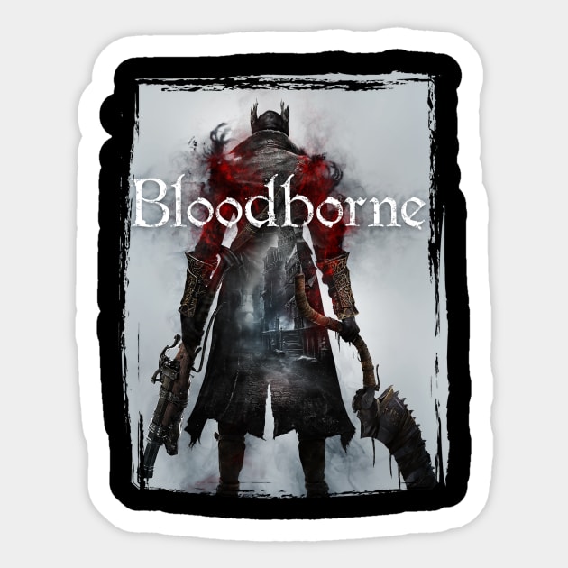 Bloodborne The Old Hunter - Bloodborne - Sticker | TeePublic