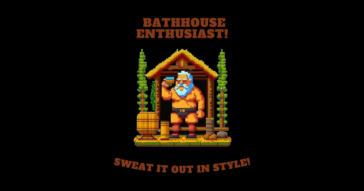 Sauna Lover Sauna Enthusiast - Sauna - Sticker | TeePublic