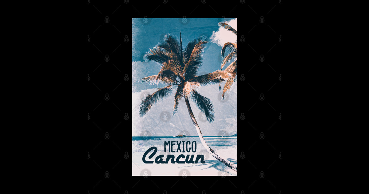 Cancun Mexico Vintage style poster Most Beautiful Places on Earth ...