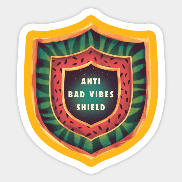 Watermelon Anti Bad Vibes Shield - Shield - Sticker | TeePublic