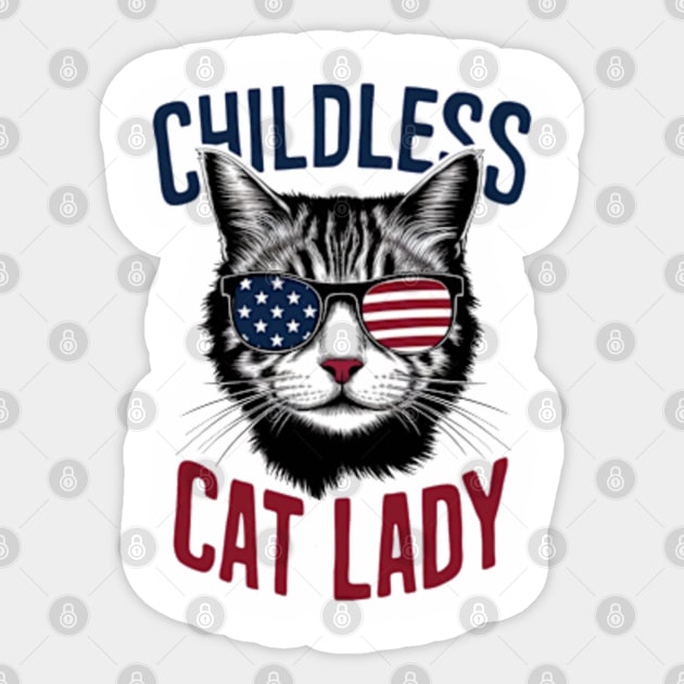 USA Childless Cat Lady - Childless Cat Lady - Sticker | TeePublic
