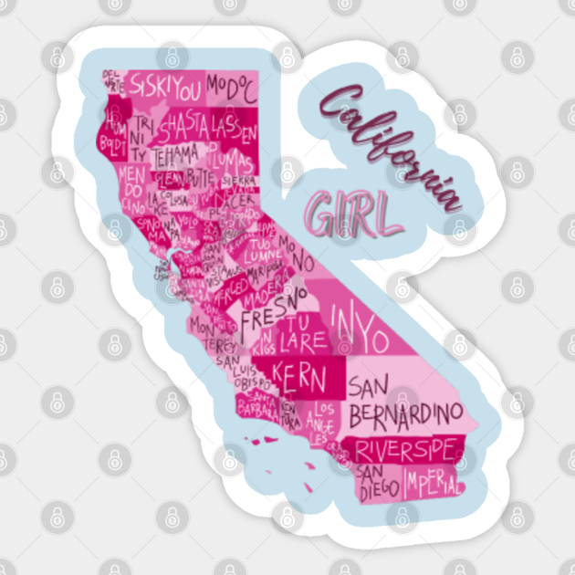 California girl - California Girl - Sticker | TeePublic