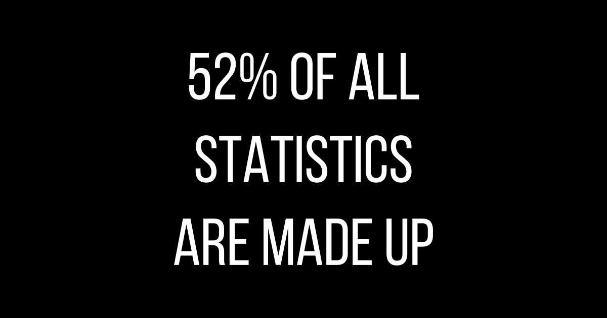 Funny Statistics Slogan Gift - Statistics - Sticker | TeePublic