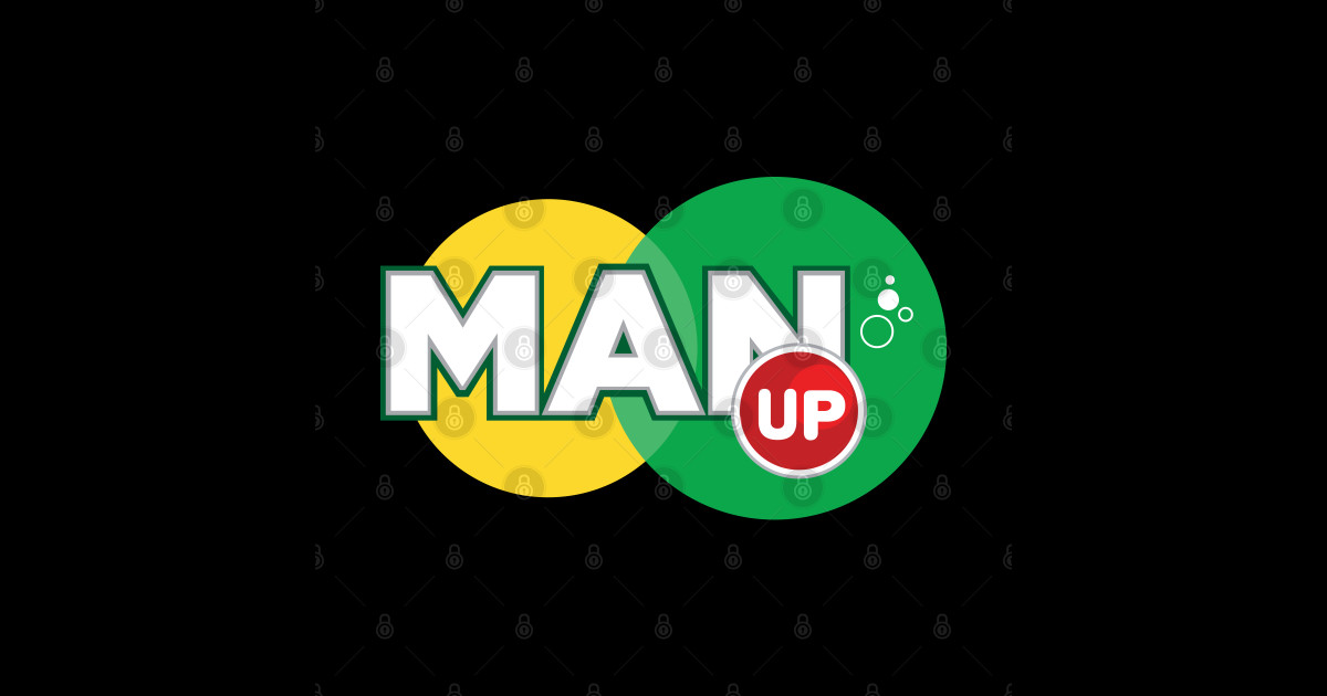 Man up - Man Up - Sticker | TeePublic
