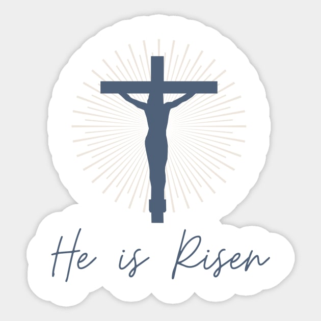He is Risen - Yesus - Sticker | TeePublic