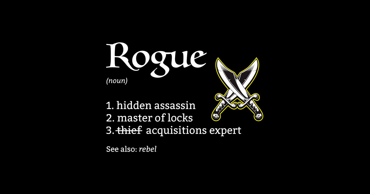 Dandd Rogue Class Definition Rogue Class Posters And Art Prints Teepublic