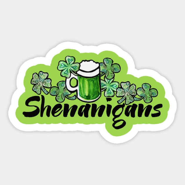 Shenanigans - Shenanigans - Sticker | TeePublic