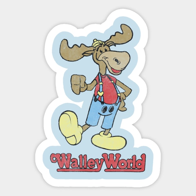 Marty Moose Walley World - Walley World - Sticker | TeePublic