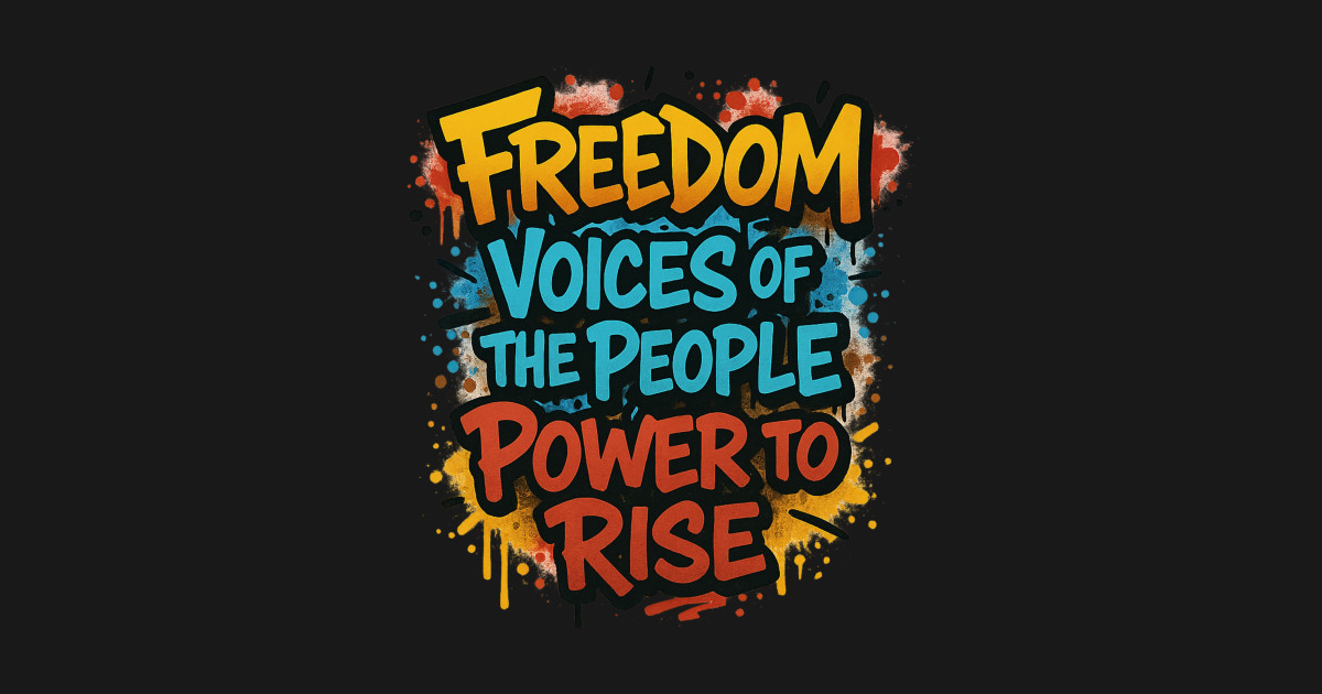 Freedom – Voices of the People – Power to Rise - Power To Rise - T ...