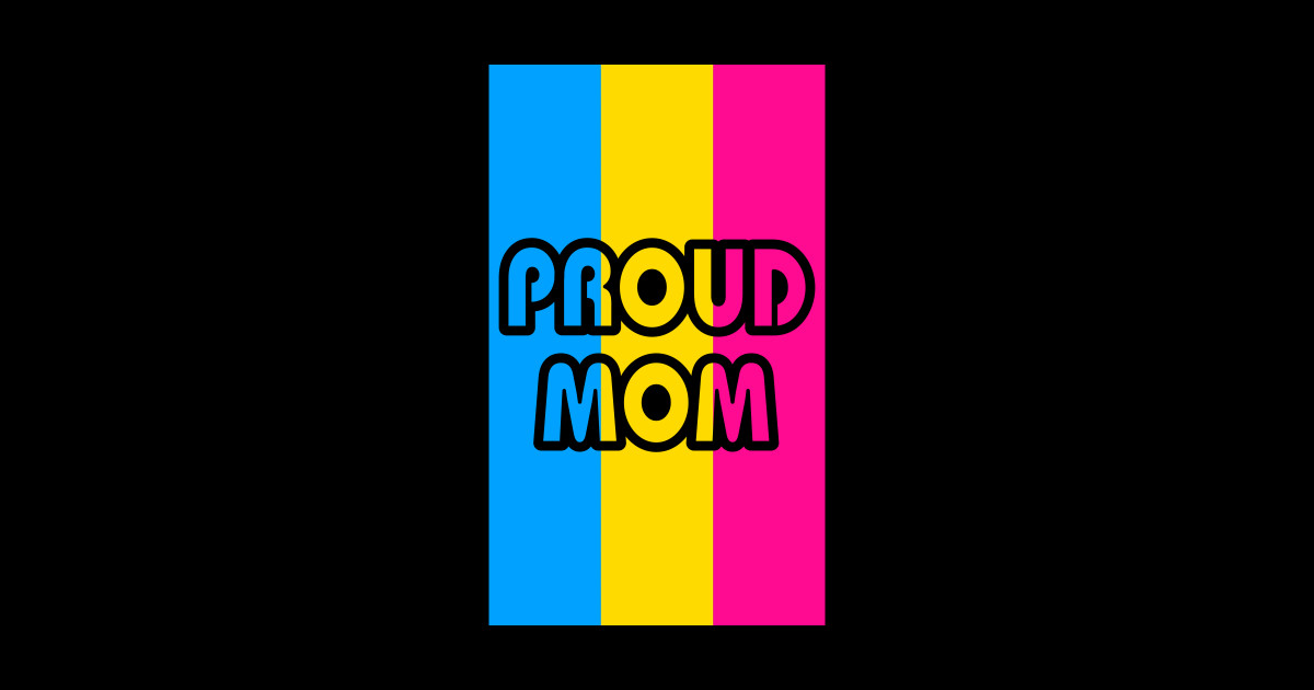 Proud Mom Pansexual Flag - Pansexual Pride - Sticker | TeePublic
