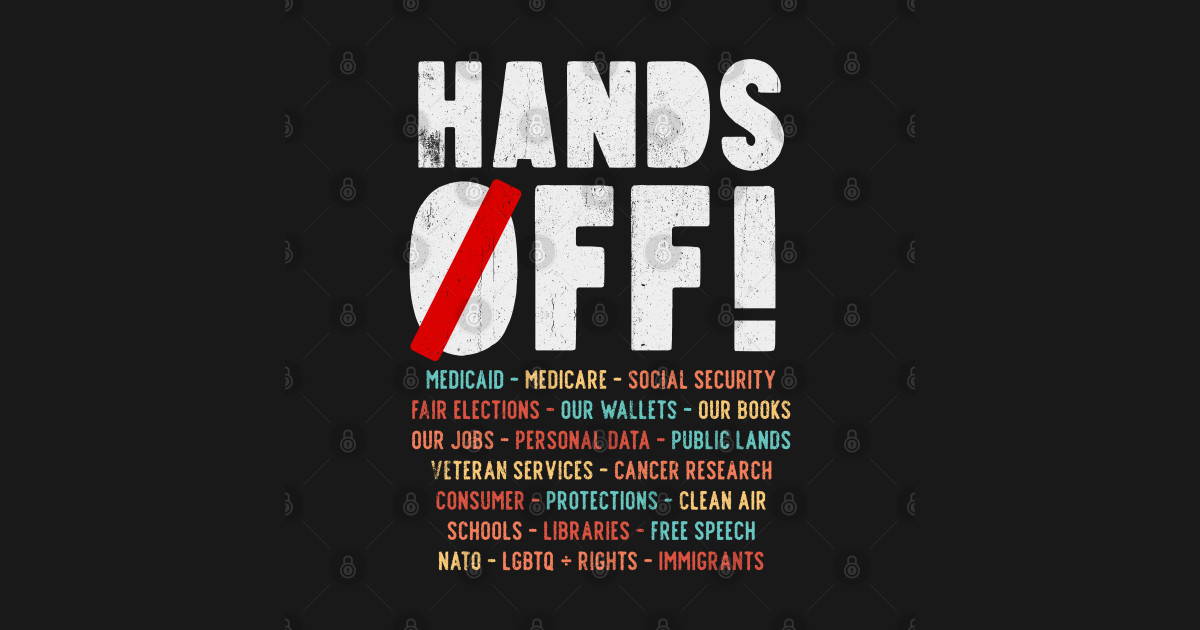 Hands-Off! Protest - Hands Off - T-Shirt | TeePublic