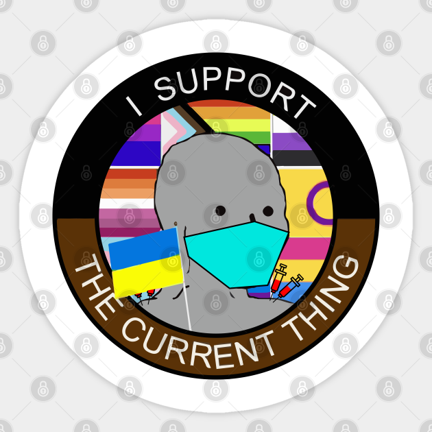I support the current thing npc meme - I Support The Current Thing ...