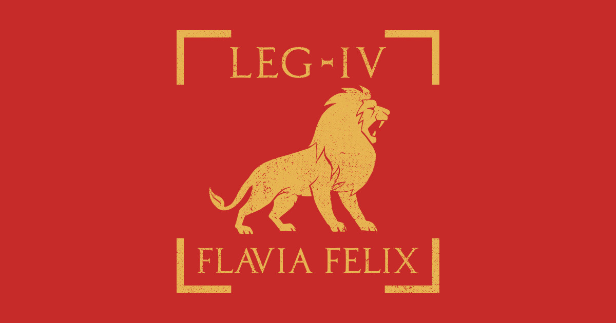 Legio IV Flavia Felix Lion Emblem Roman Legion - Vexillum - T-Shirt ...