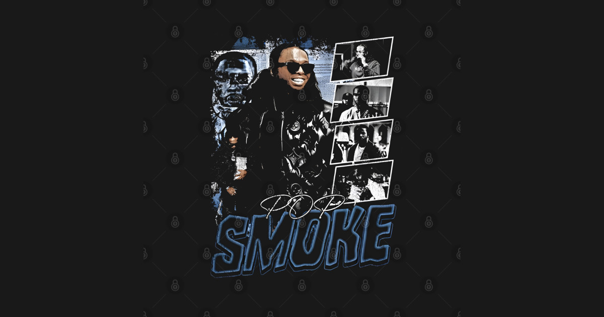 Pop Smoke Collage - Pop Smoke - T-Shirt | TeePublic