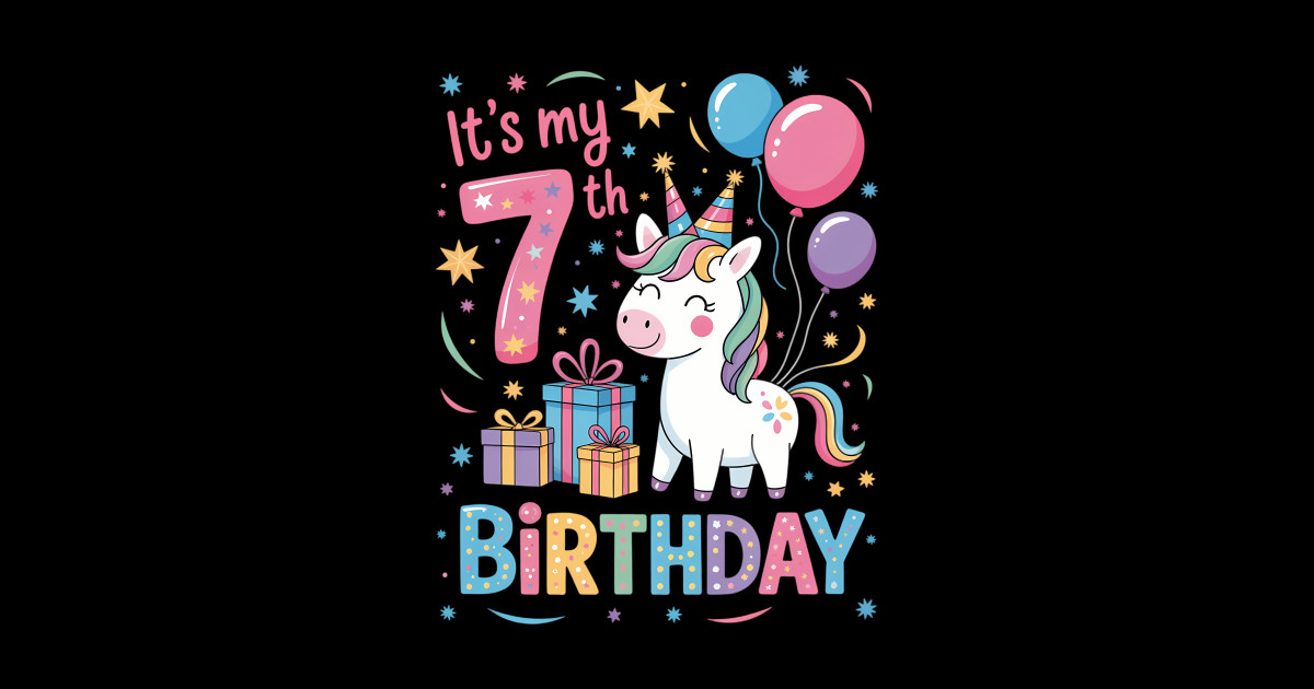 It's My 7th Birthday - 7th Birthday - 7th Birthday - Sticker | TeePublic