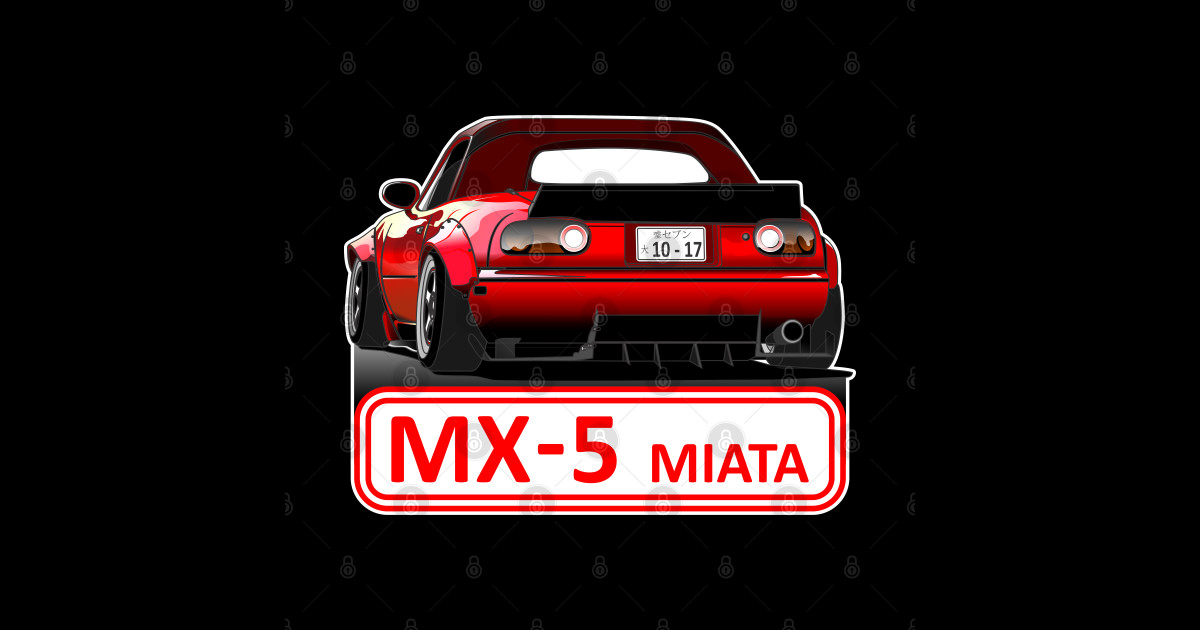 miata Mx 5 - Miata - Sticker | TeePublic