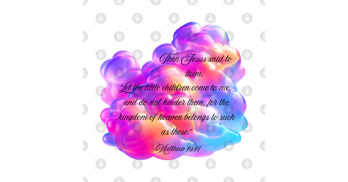 Matthew 19:14 Kids - Let the Little Children Come to Me - Cute Jesus ...