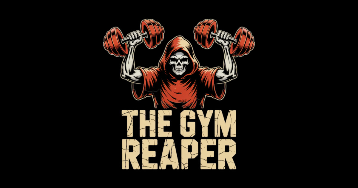 The Gym Reaper - The Gym Reaper - Sticker | TeePublic