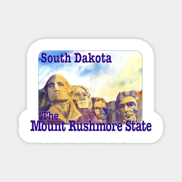 South Dakota, The Mount Rushmore State - South Dakota - Magnet | TeePublic