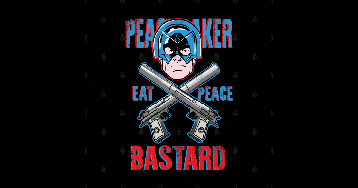 PEACEMAKER: EAT PEACE BASTARD - Peacemaker - Sticker | TeePublic