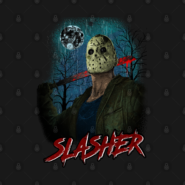 Killer Slasher - Slasher - T-Shirt | TeePublic