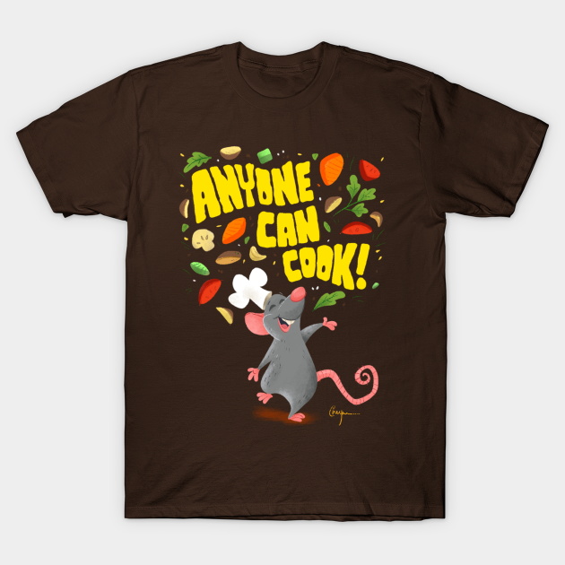 Anyone Can Cook! - Ratatouille - T-Shirt | TeePublic