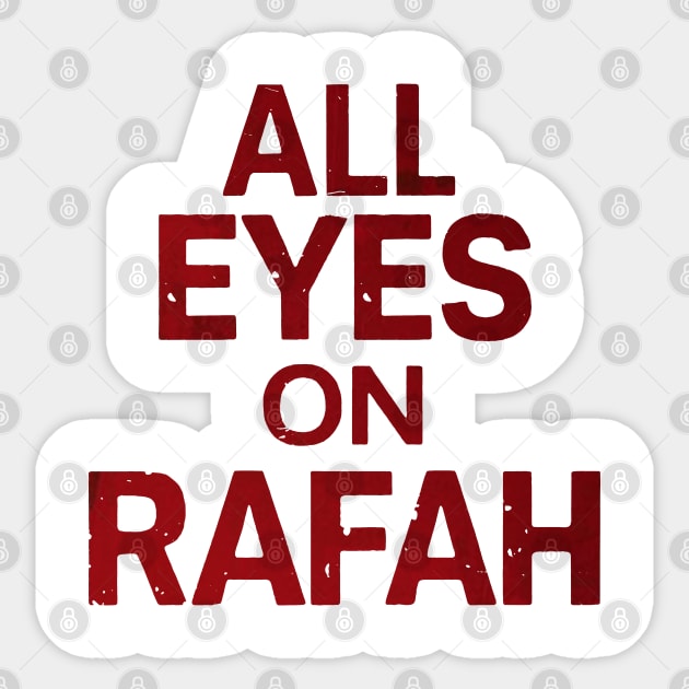 All Eyes On Rafah | Red Grunge - All Eyes On Rafah - Sticker | TeePublic