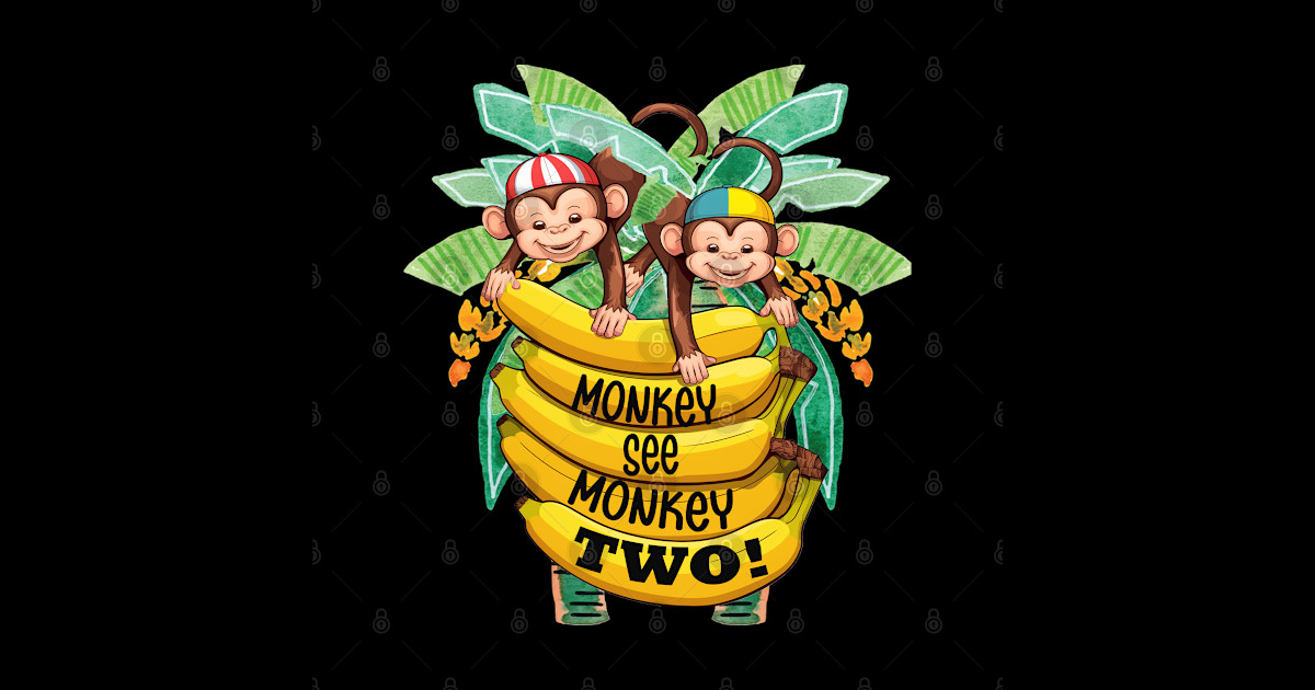 Birthday 2 Year Old Monkey See Monkey Two - Birthday Kid - Posters and ...
